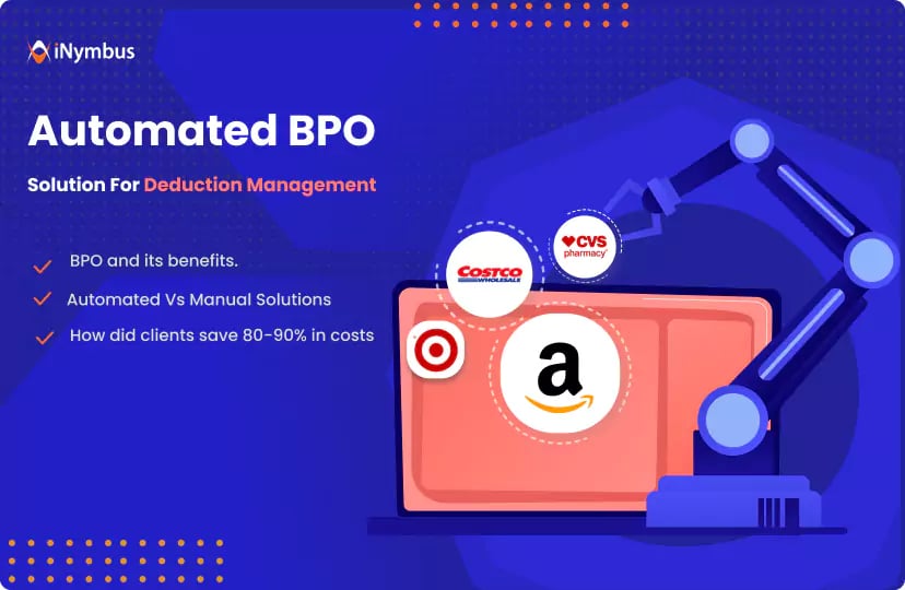 Driving Down BPO Costs: Leveraging iNymbus Automation for Deduction Management